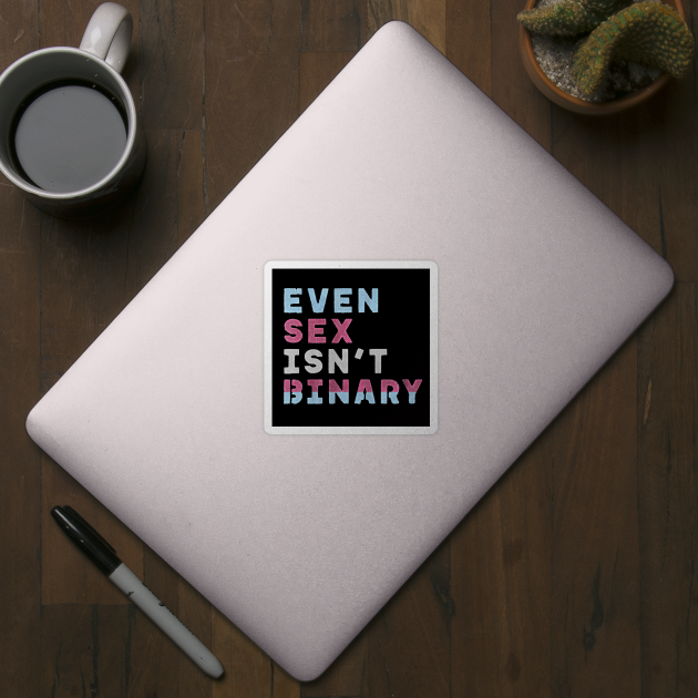 Even Sex Isnt Binary Transgender Pride Sticker Teepublic